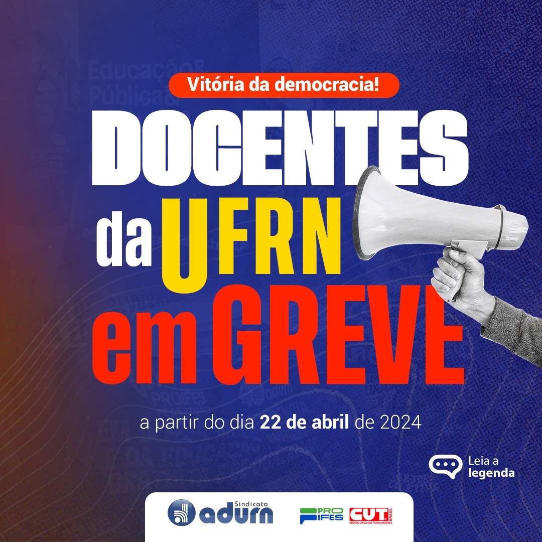 Professores da UFRN aderem à greve – Brechando